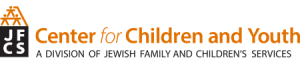 Center for Children and Youth - JFCS
